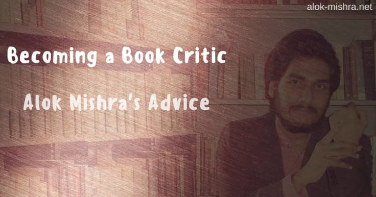 Becoming a Book Reviewer or Book Critic | Alok Mishra